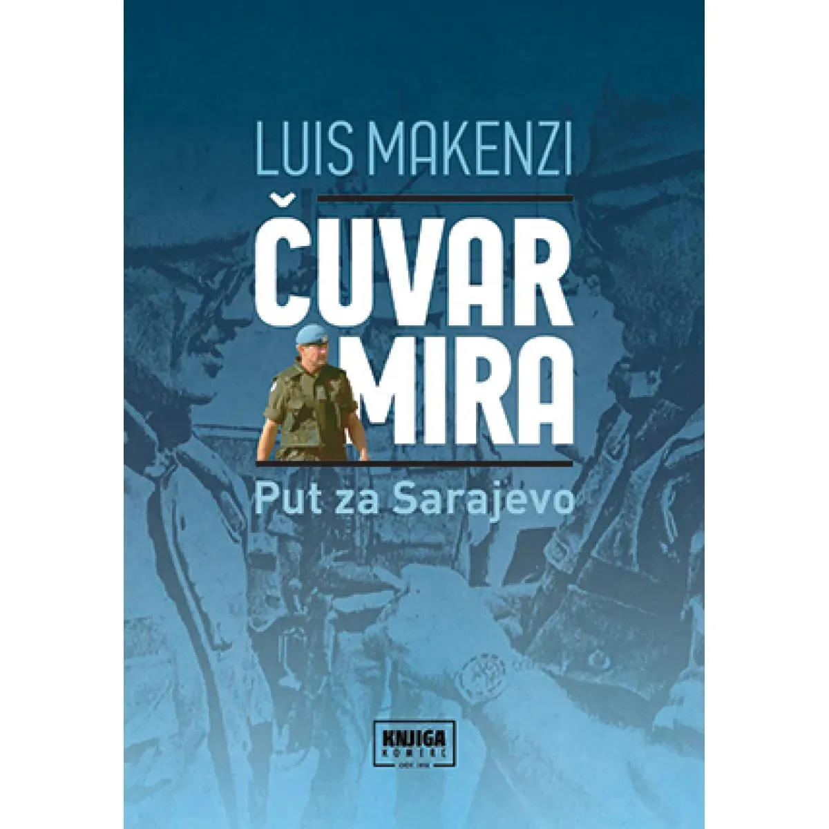 ČUVAR MIRA Put za Sarajevo