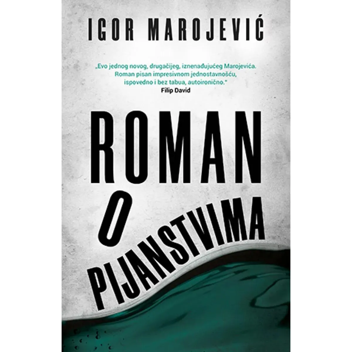 ROMAN O PIJANSTVIMA