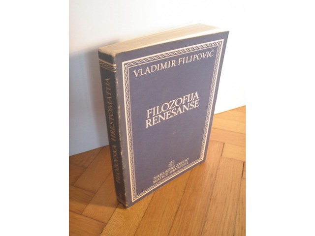 Vladimir Filipovic - Filozofija renesanse
