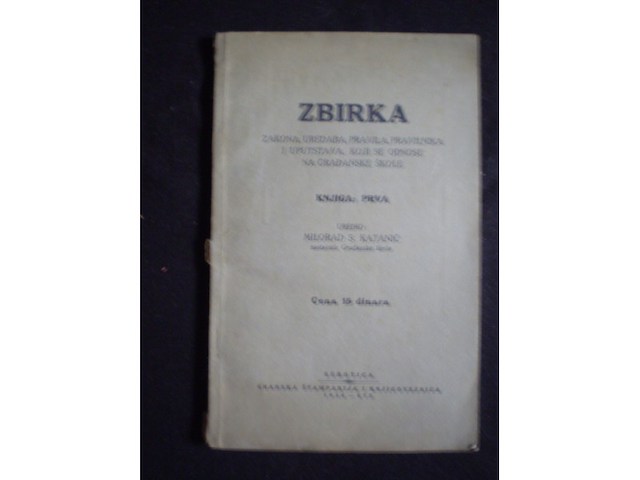 ZBIRKA ZAKONA, UREDABA, PRAVILA, PRAVILNIKA 1934.