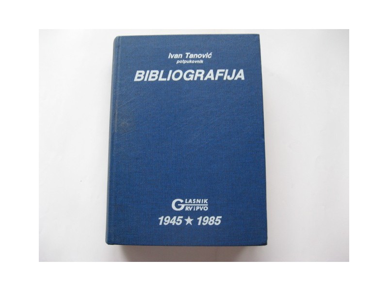 BIBLIOGRAFIJA - Glasnik RV i PVO 1945-1985
