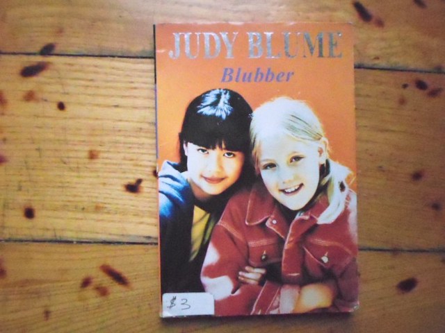 JUDI BLUME - BLUBBER