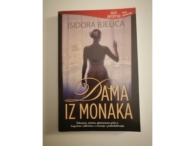 Dama iz Monaka - Isidora Bjelica