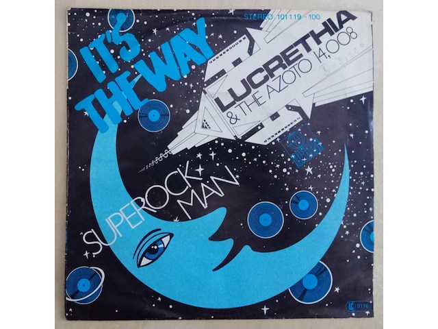 Lucrethia And The Azoto 14,008 ‎– It`s The Way