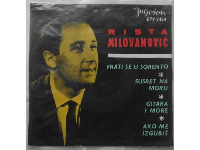 RISTA  MILOVANOVIC  -  VRATI  SE  U  SORENTO