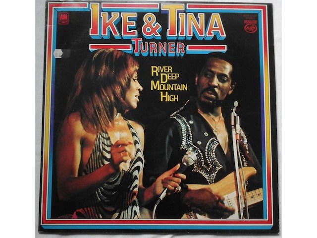 IKE  &;;  TINA  TURNER - River Deep Mountain High