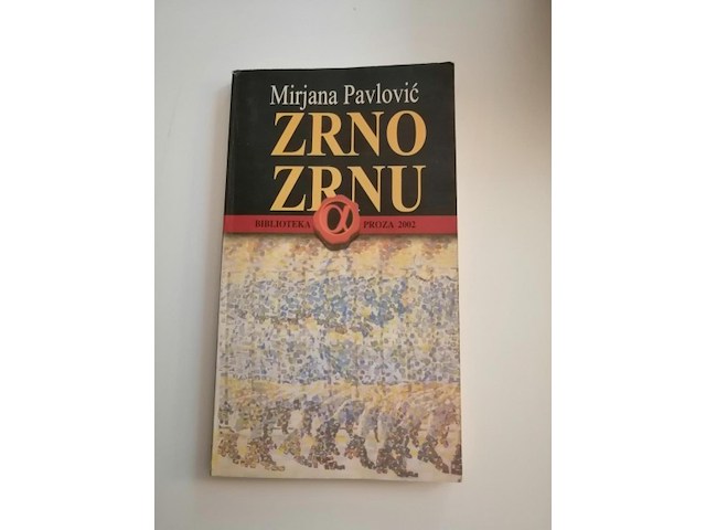 Zrno zrnu - Mirjana Pavlović