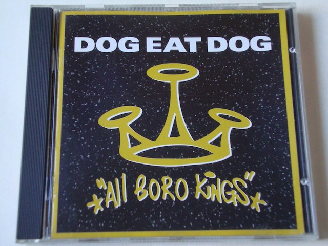 Dog Eat Dog - All Boro Kings