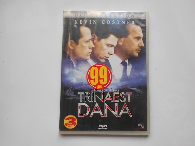 Trinaest dana, ul.Kevin Kostner