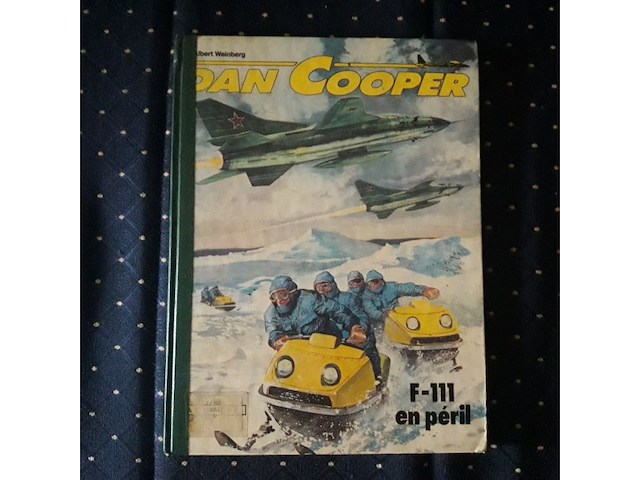 Dan Cooper/Albert Weinberg/F 111 en peril