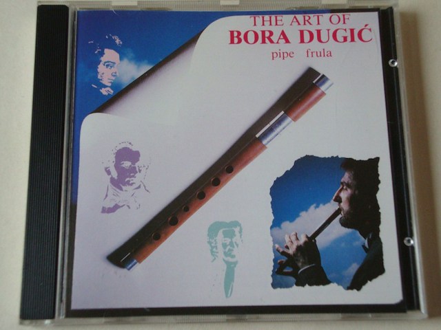 Bora Dugić - The Art Of Bora Dugić