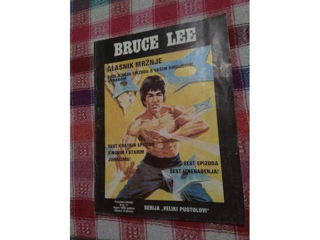 Bruce Lee broj 11 - Glasnik Mrznje