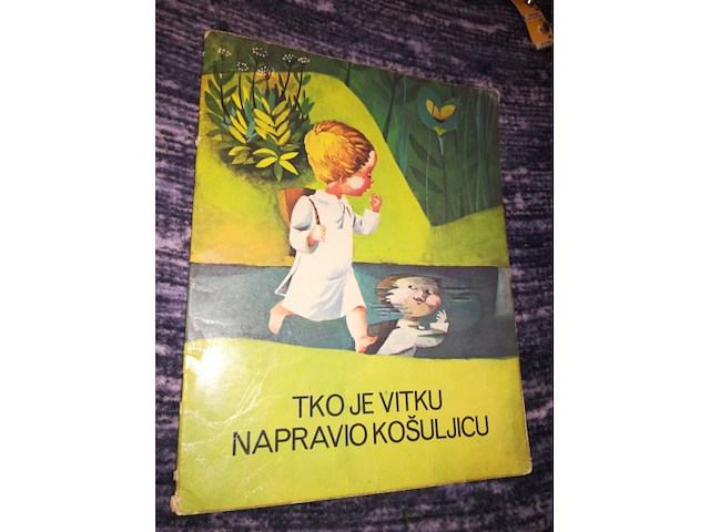 Tko je Vitku napravio kosuljicu 1979. god