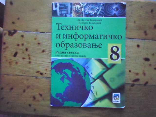 DRAGAN GOLUBOVIĆ-TEHNIČ.I INFORMAT.OBRZOV. ZA 8 RAD.SVE