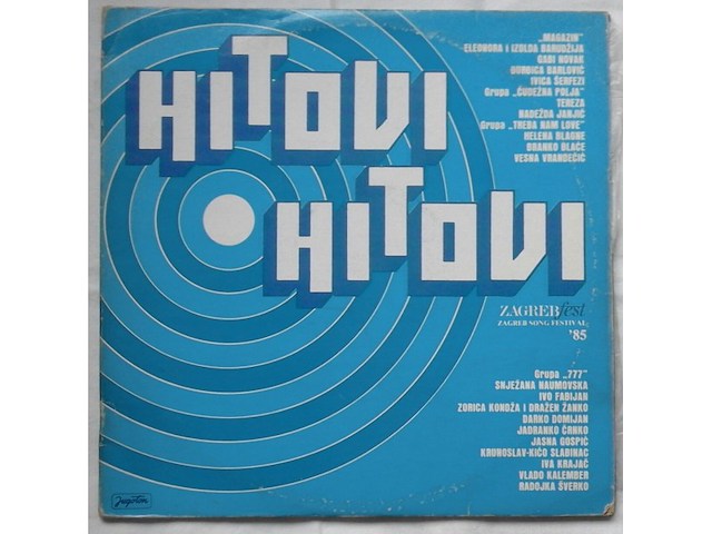 VARIOUS  -  HITOVI, HITOVI  ZAGREB  FEST `85