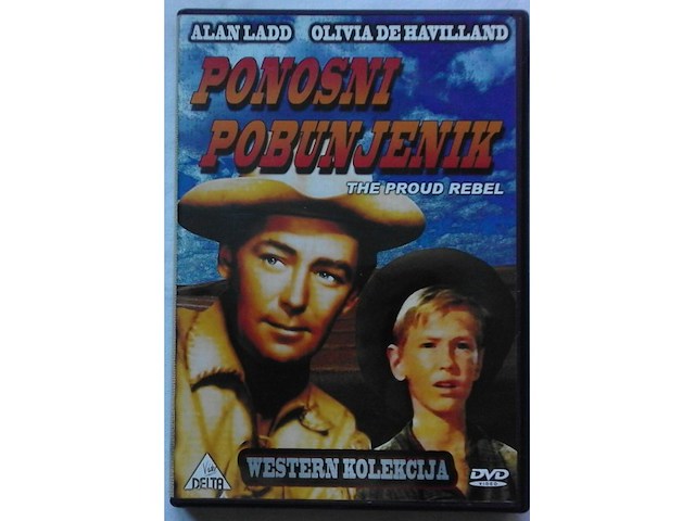 PONOSNI  POBUNJENIK   ( The Proud Rebel )