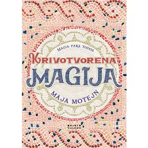 Krivotvorena magija