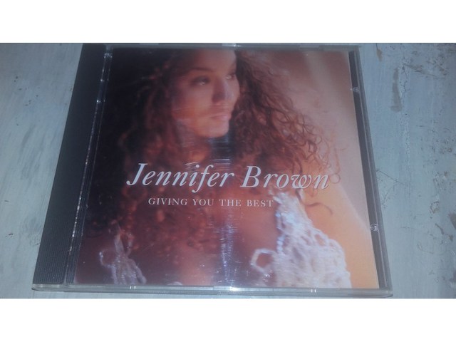 Jennifer Brown ‎– Giving You The Best