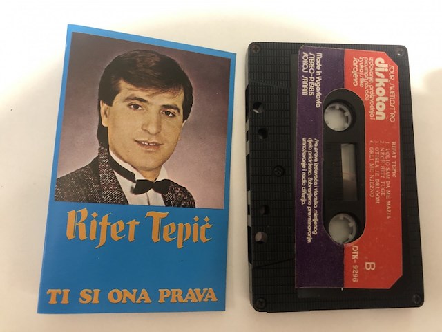 Rifet Tepić ‎– Ti Si Ona Prava