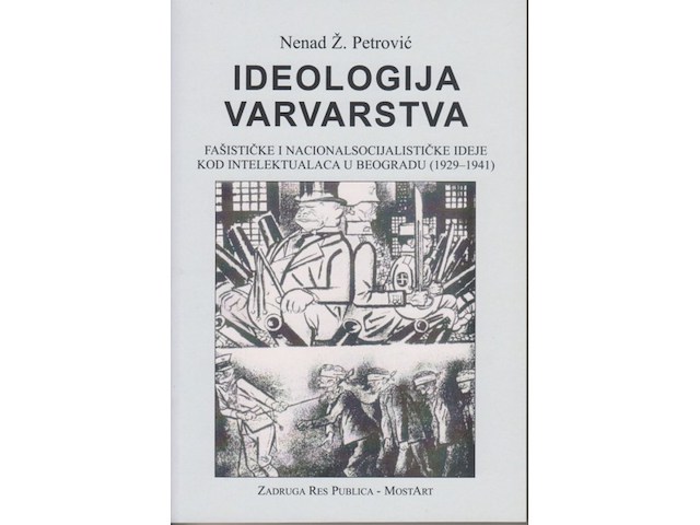 IDEOLOGIJA VARVARSTVA Fašističke i nacionalsocijalistič