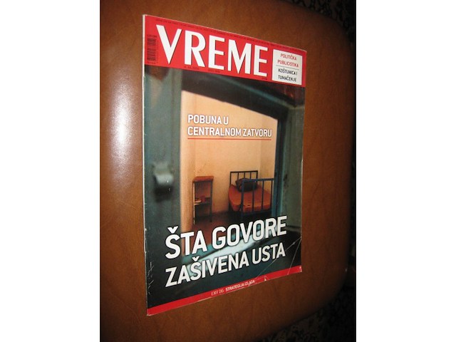 VREME br.809 (2006.) Pobuna u Centralnom zatvoru