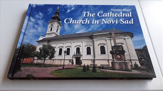 The Cathedral Church in Novi Sad Vojislav Matic 20