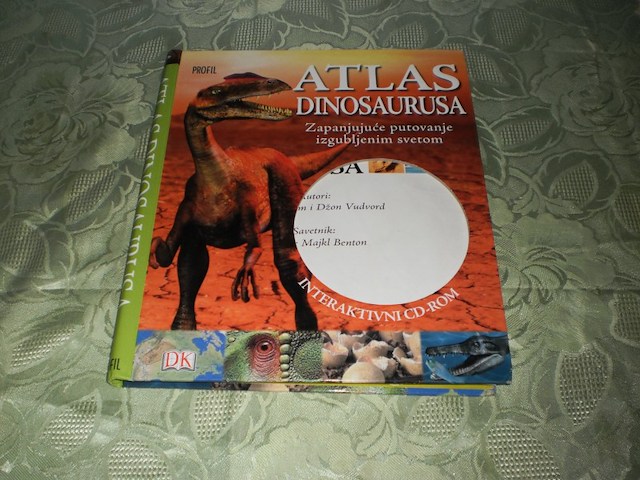 Atlas dinosaurusa - Zapanjujuce putovanje izgubljenim s