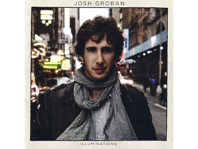 Josh Groban ‎– Illuminations