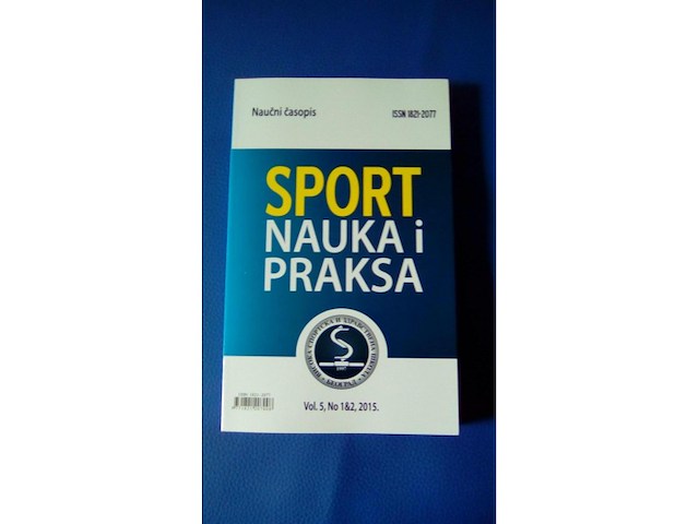 SPORT - NAUKA I PRAKSA, JUNI - DECEMBAR 2015.