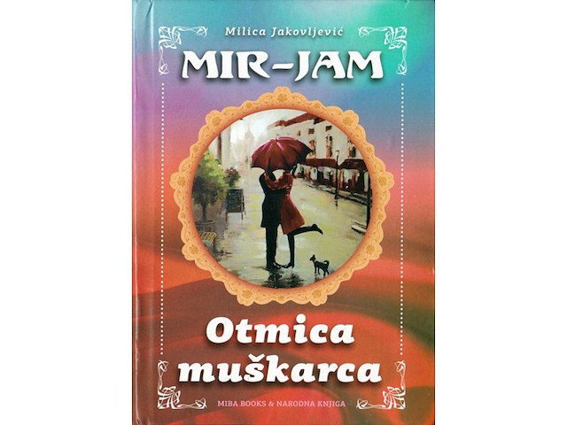 Otmica muškarca - Milica Jakovljević Mir - Jam