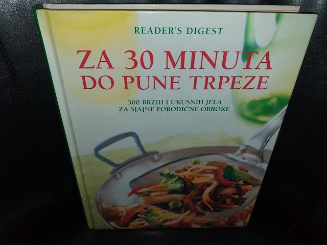 ZA 30 MINUTA DO PUNE TRPEZE - MLADINSKA KNJIGA