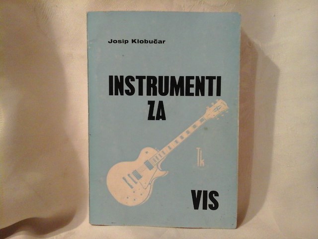 Instrumenti za VIS Josip Klobučar