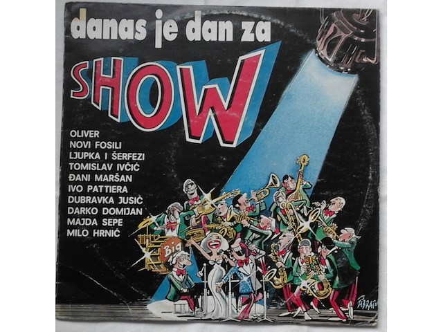 VARIOUS  -  DANAS  JE  DAN  ZA  SHOW