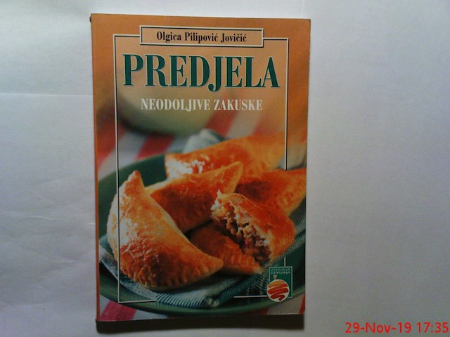 PREDJELA - NEODOLJIVE ZAKUSKE - OLGICA PILIPOVIC - JOVI