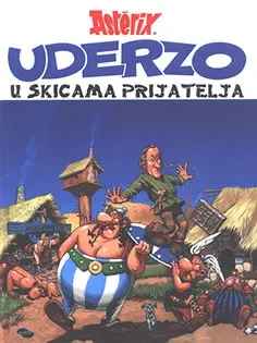 System comics
ASTERIX - UDERZO U SKICAMA PRIJATELJA