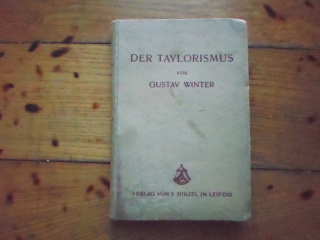 GUSTAV WINTER - DER TAYLORISMUS ILUSTROVANO