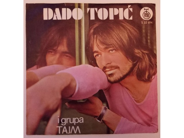 Dado Topić i Tajm ‎– Kad Jednom Otkrijem Čoveka U Sebi