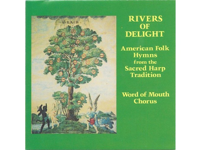 Rivers Of Delight: American Folk Hymns From The Sacred