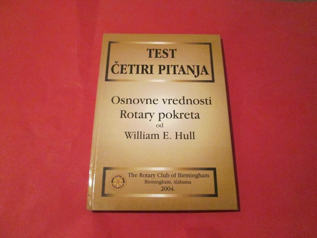 Test četiri pitanja : osnovne vrednosti Rotary pokreta