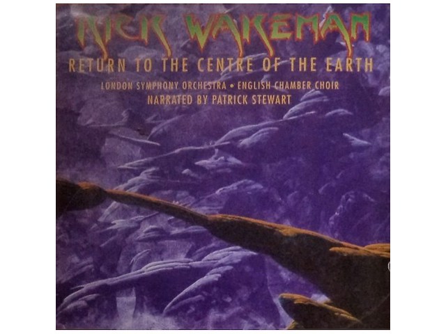 RICK WAKEMAN - Return To The Centre Of The Earth