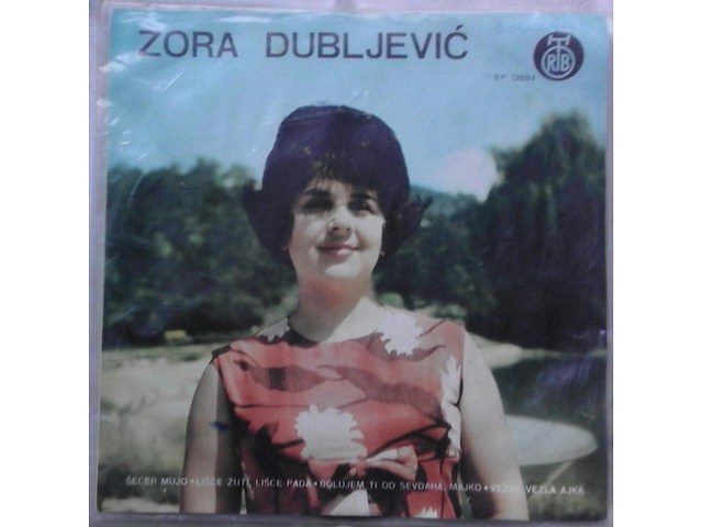 ZORA  DUBLJEVIC  -  SECER  MUJO