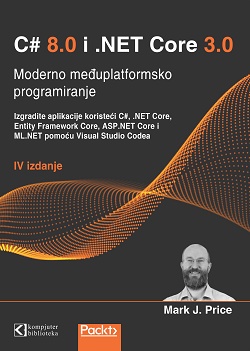 C# 8 i .NET Core 3, moderno međuplatformsko programiranje, prevod IV izdanja