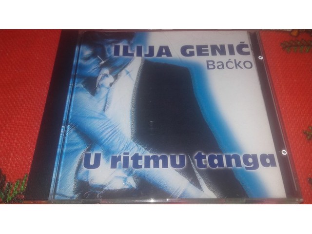 Ilija Genić Baćko ‎– U Ritmu Tanga