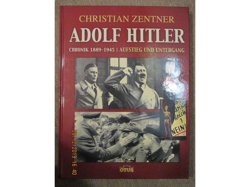Adolf Hitler hronika 1889-1945