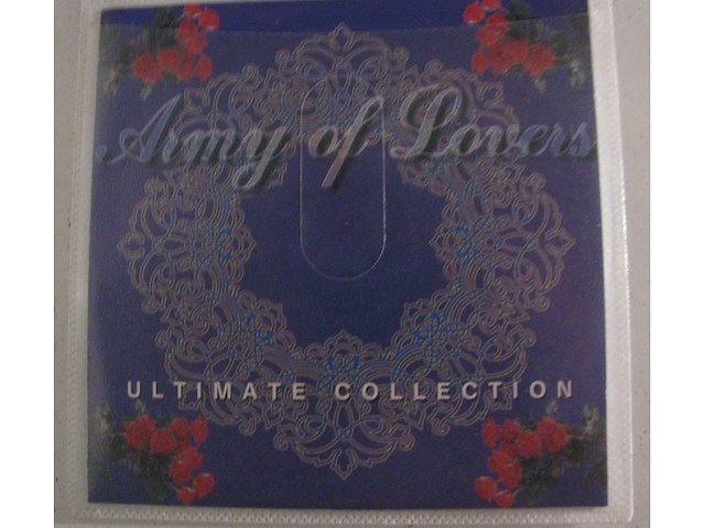 ARMY OF LOVERS - Ultimate Collection