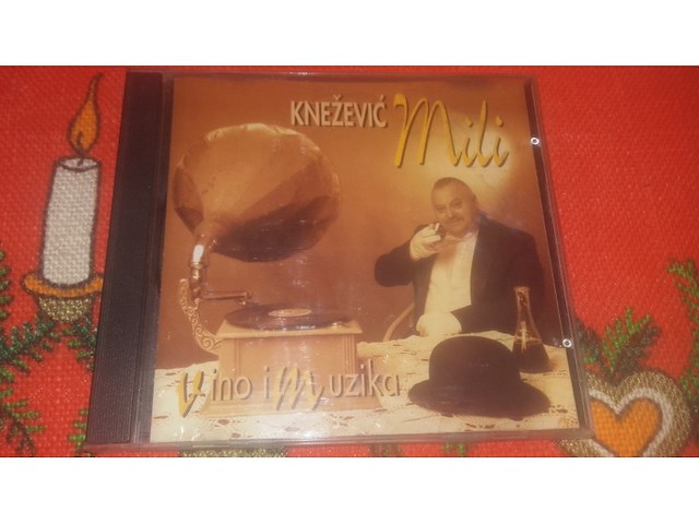 Mili Knežević ‎– Vino i Muzika