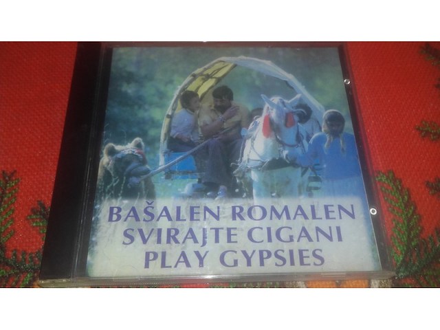 Basalen Romalen/Svirajte Cigani
