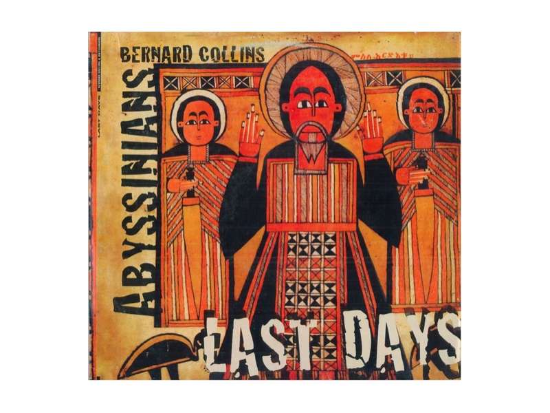 Bernard Collins And The Abyssinians ‎– Last Days