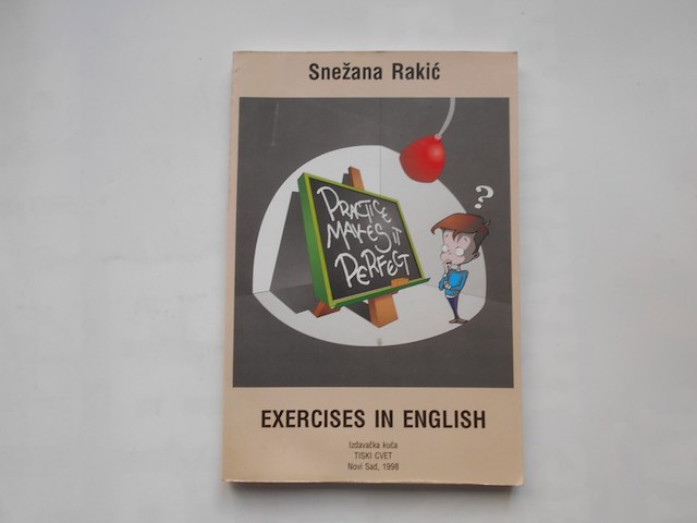 Exercises in english, Snežana Rakić, 1998.