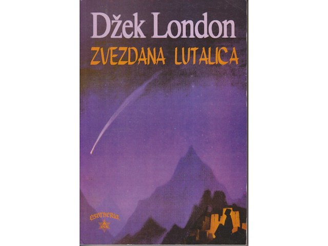 Džek London / ZVEZDANA LUTALICA - perfektttttttttttttT